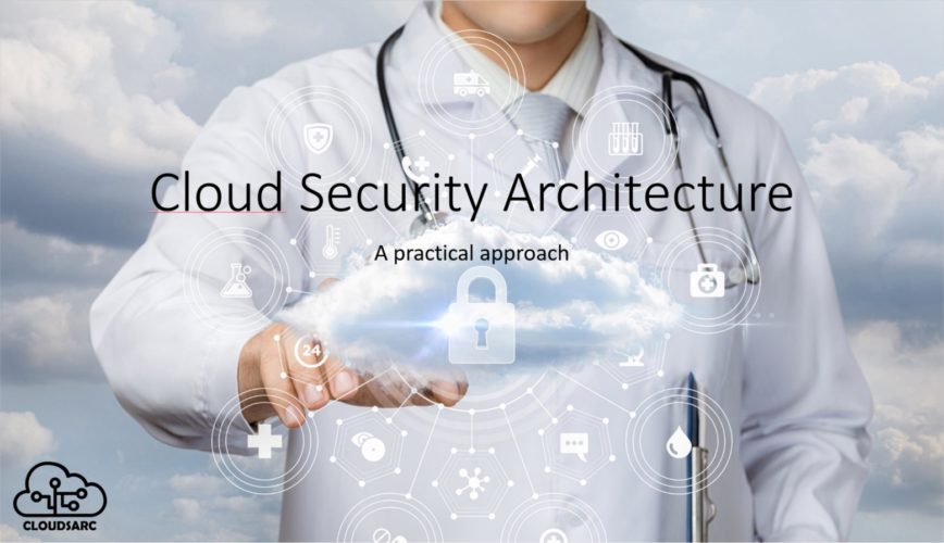 Introduction to cloud security architecture